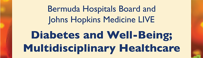 Bermuda Hospitals Board (BHB) and JHM Live - Diabetes and Well-Being ...